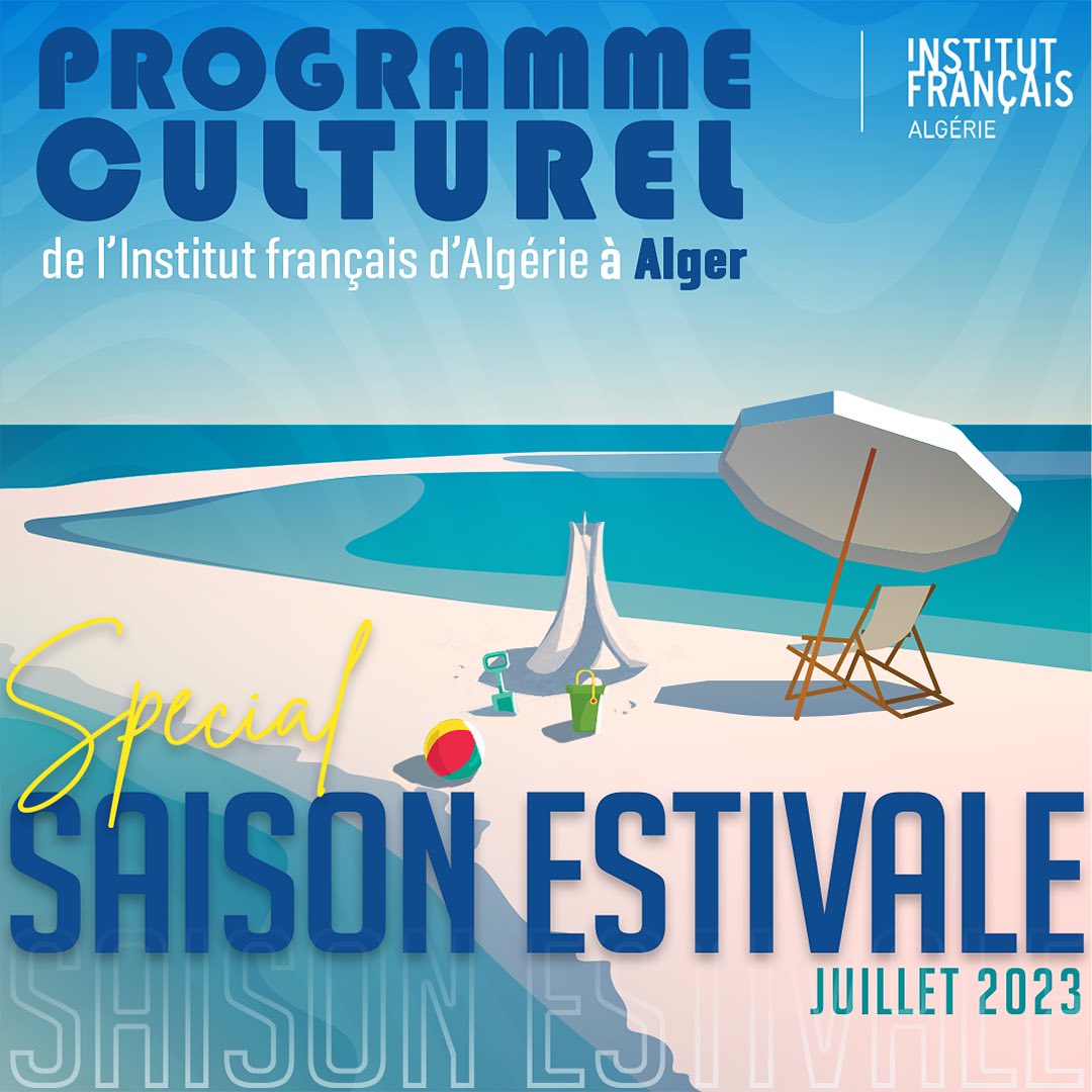 Programme culturel du mois de juillet de l’Institut Français d’Alger